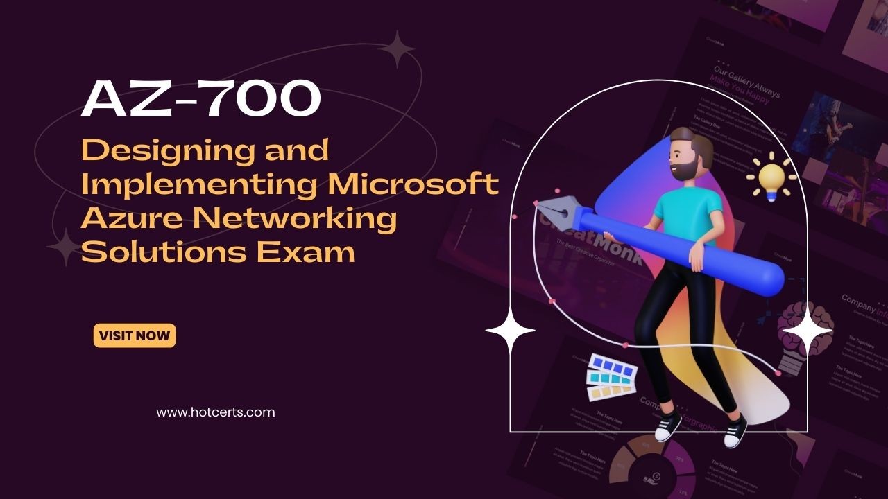 AZ-700 Designing and Implementing Microsoft Azure Networking Solutions Exam AZ-700 Designing and Implementing Microsoft Azure Networking Solutions Exam
