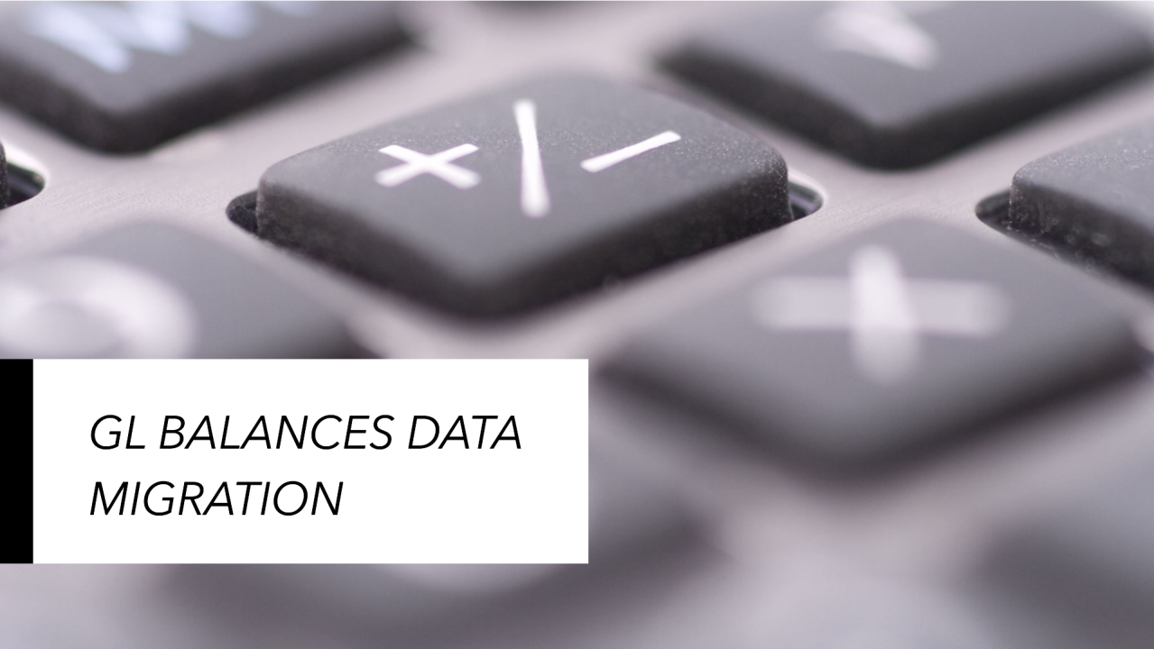 GL Balances Data Migration: Key Considerations for Seamless Financial ... GL Balances Data Migration: Key Considerations for Seamless Financial ...