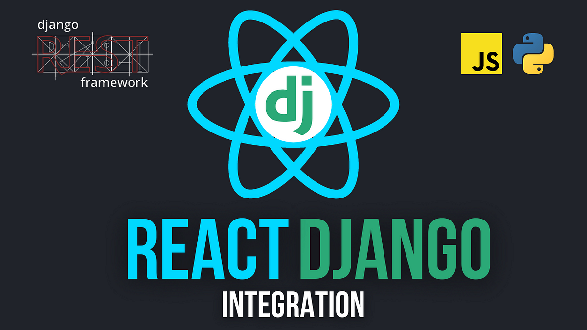 Exploring the Backend-Frontend Integration in Django and React Exploring the Backend-Frontend Integration in Django and React
