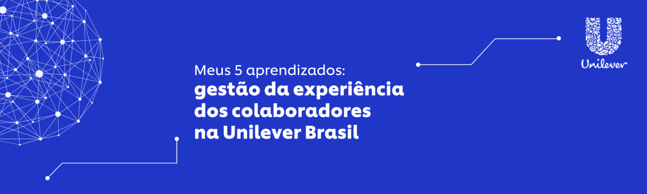 Meus cinco aprendizados: gestão de experiência dos colaboradores na ... Meus cinco aprendizados: gestão de experiência dos colaboradores na ...