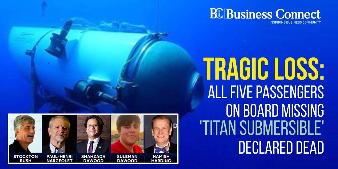 Tragic Loss: All Five Passengers On Board Missing ‘Titan Submersible ... Tragic Loss: All Five Passengers On Board Missing ‘Titan Submersible ...