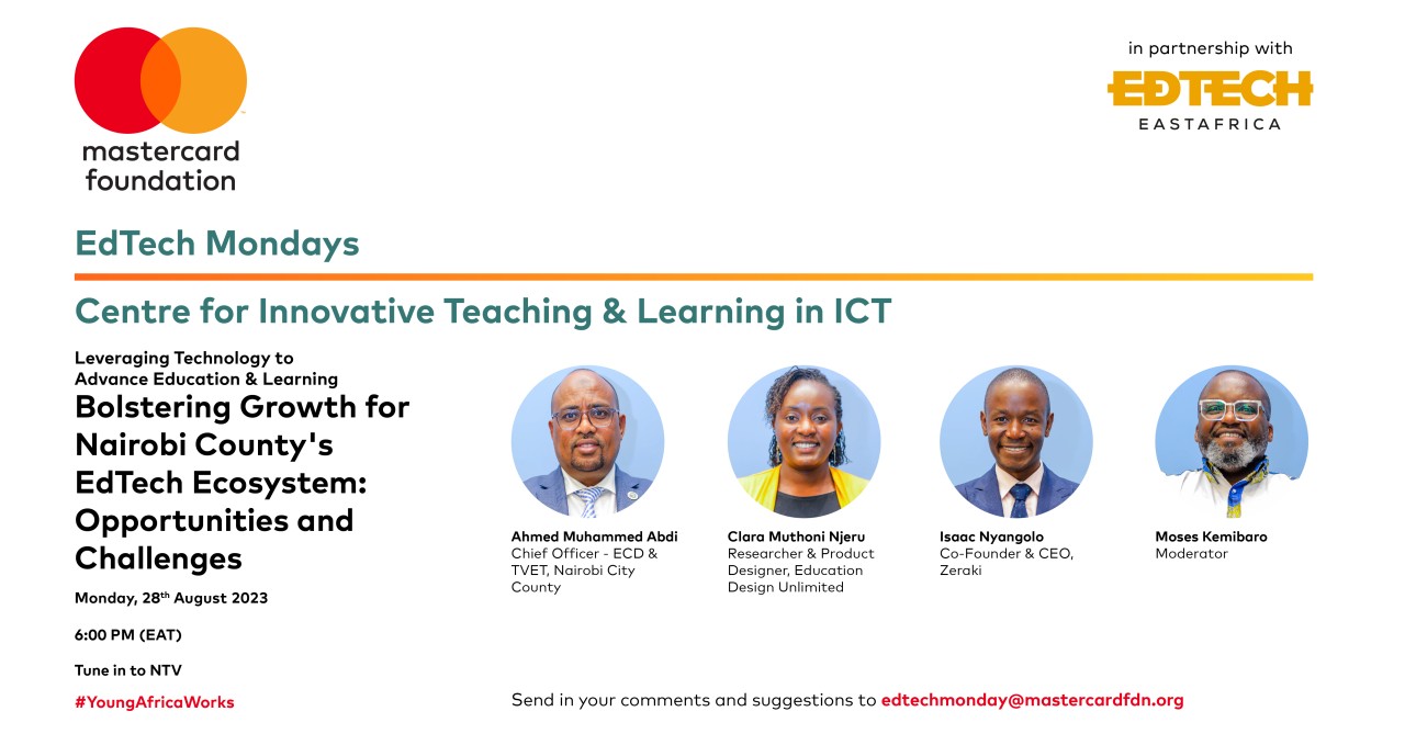 EdTech Mondays Kenya August 2023 Edition: Bolstering Growth For Nairobi ... EdTech Mondays Kenya August 2023 Edition: Bolstering Growth For Nairobi ...