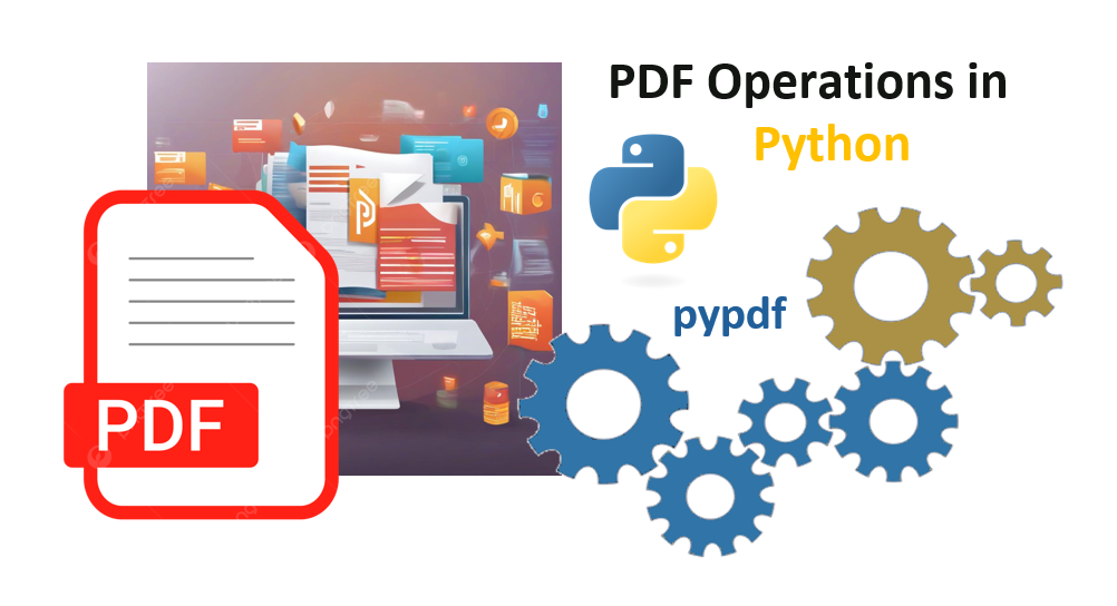 PDF Operations in Python with pypdf Library PDF Operations in Python with pypdf Library