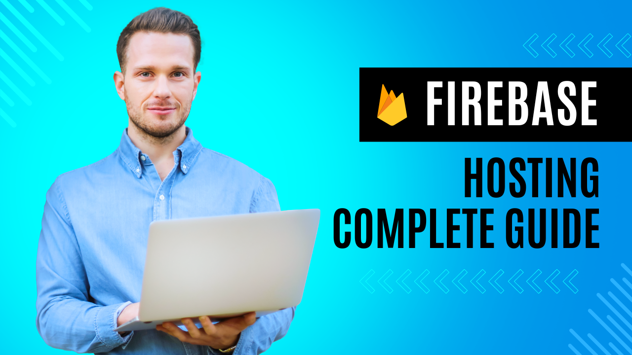 Firebase Hosting Complete Guide | Free Firebase Hosting Firebase Hosting Complete Guide | Free Firebase Hosting