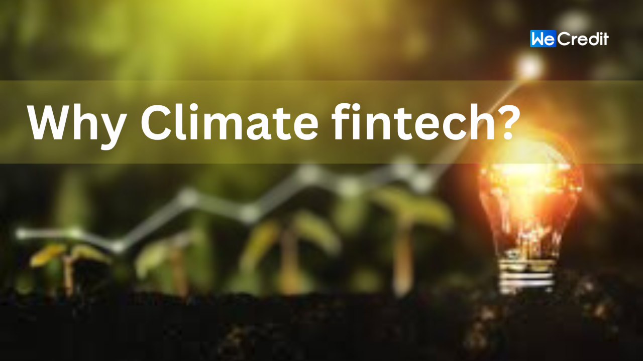 The rise of climate fintech The rise of climate fintech