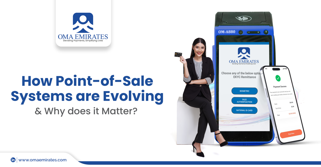 How Point-of-Sale Systems are Evolving and Why does it Matter? How Point-of-Sale Systems are Evolving and Why does it Matter?