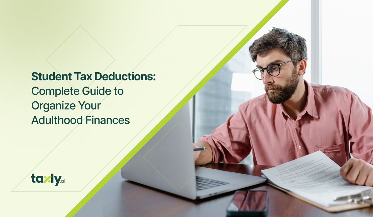 Student Tax Deductions – Complete Guide to Organise Your Adulthood Finances Student Tax Deductions – Complete Guide to Organise Your Adulthood Finances