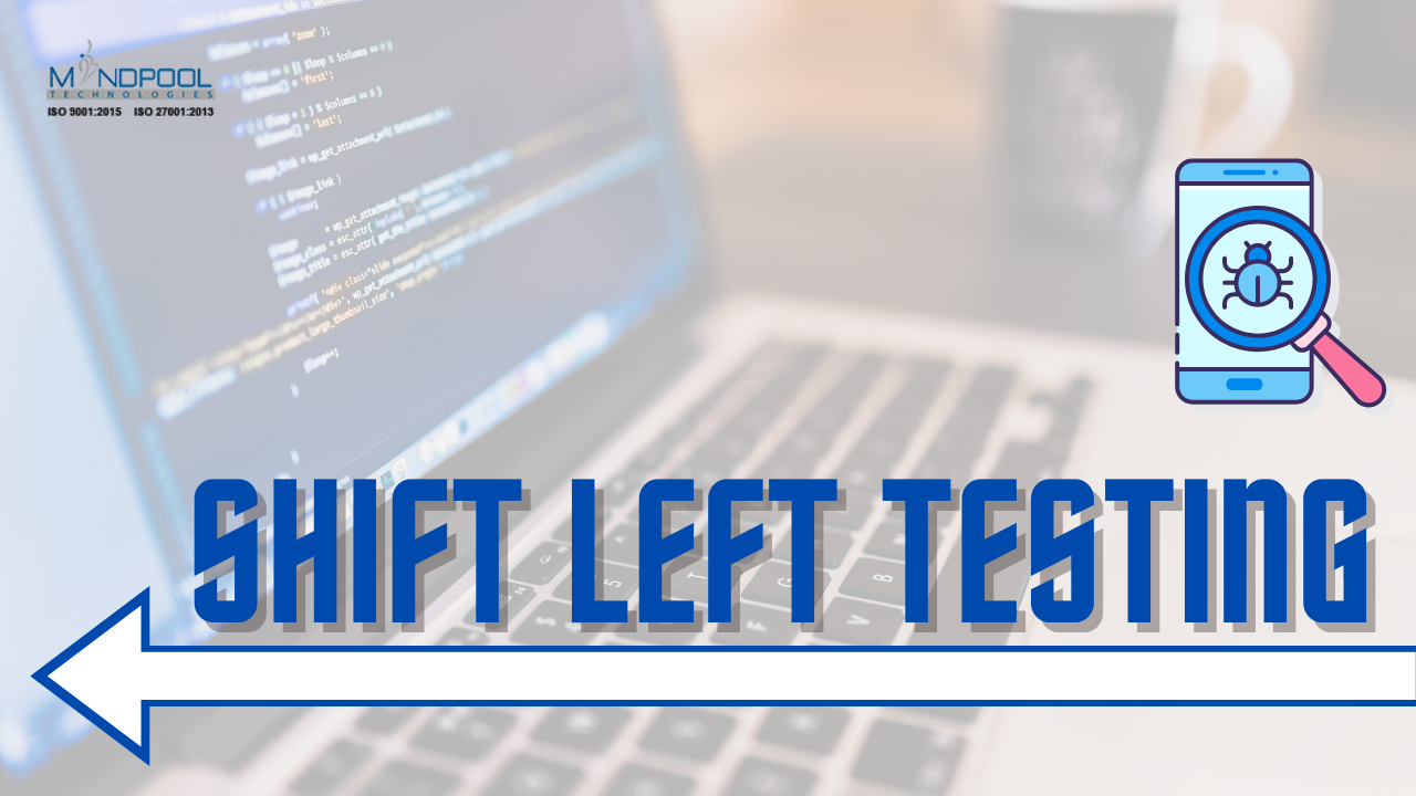 Shift Left Testing Shift Left Testing