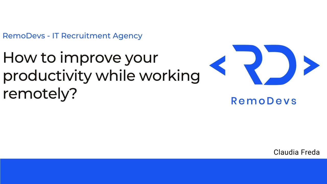 How to improve your productivity while working remotely? How to improve your productivity while working remotely?