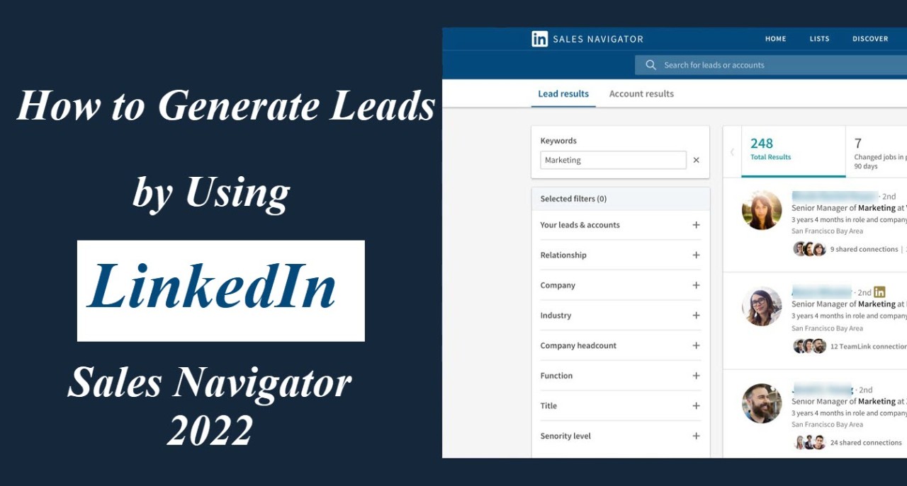 How to Generate Leads by Using LinkedIn Sales Navigator 2022 How to Generate Leads by Using LinkedIn Sales Navigator 2022