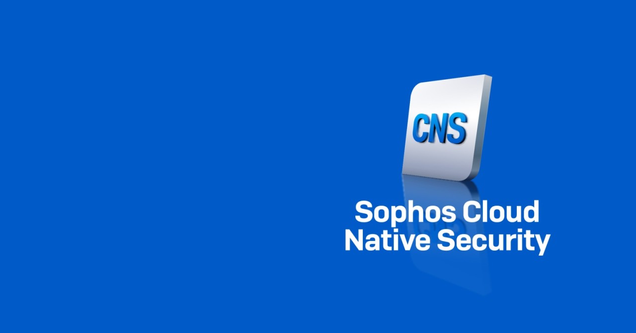Introducing Sophos Cloud Native Security Introducing Sophos Cloud Native Security