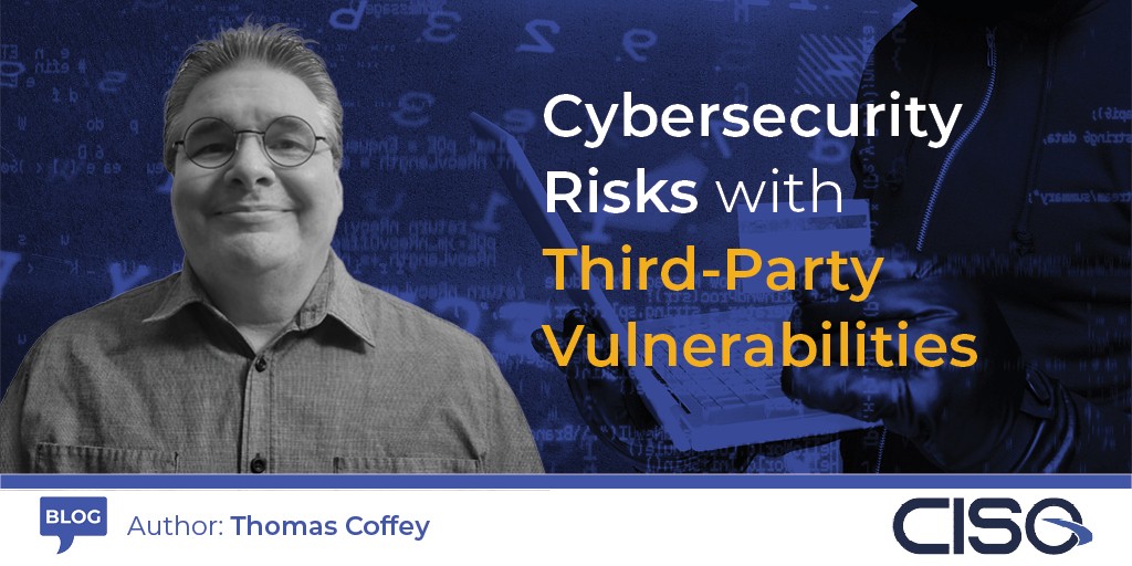 Cybersecurity Risks with Third-Party Vulnerabilities Cybersecurity Risks with Third-Party Vulnerabilities