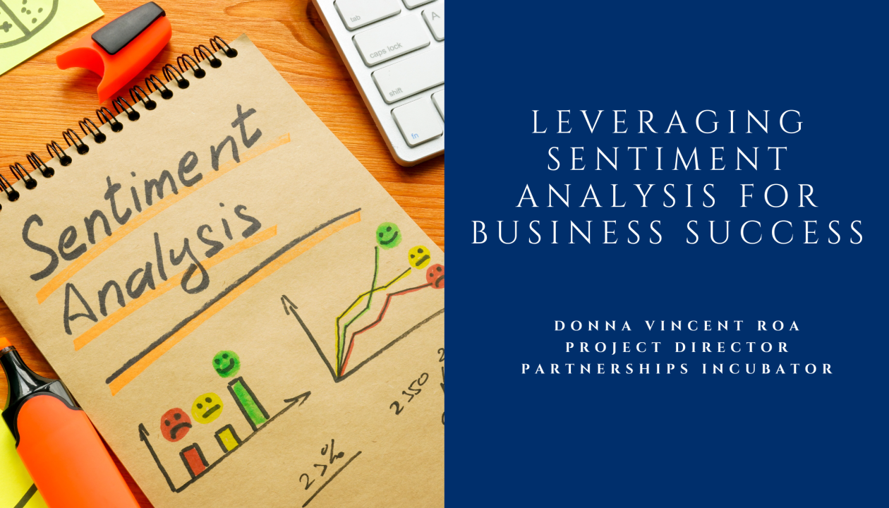 Leveraging Sentiment Analysis for Business Success Leveraging Sentiment Analysis for Business Success