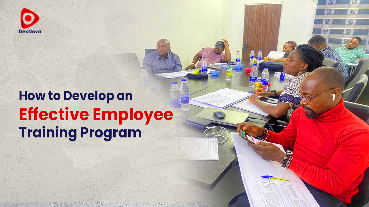How to Develop an Effective Employee Training Program How to Develop an Effective Employee Training Program