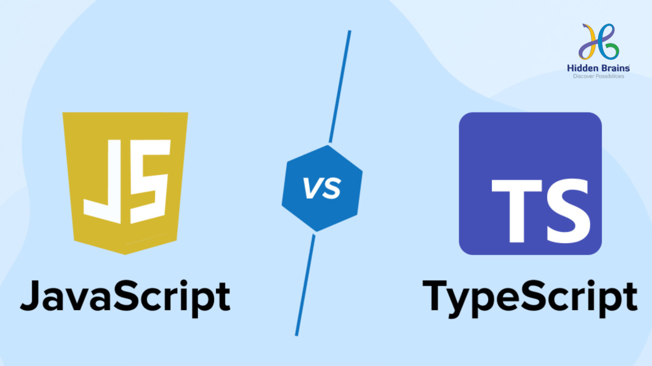 TypeScript vs JavaScript: Know The Difference TypeScript vs JavaScript: Know The Difference