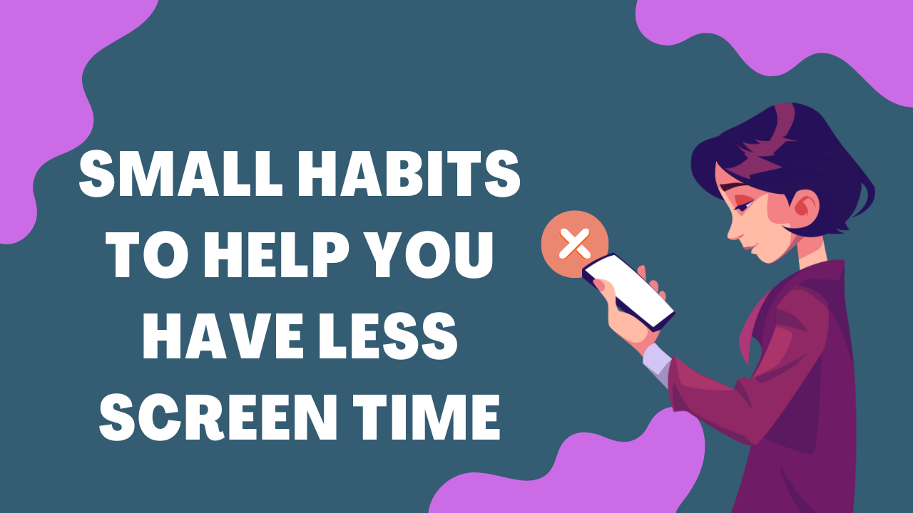 10 Ways to Reduce Screen Time 10 Ways to Reduce Screen Time