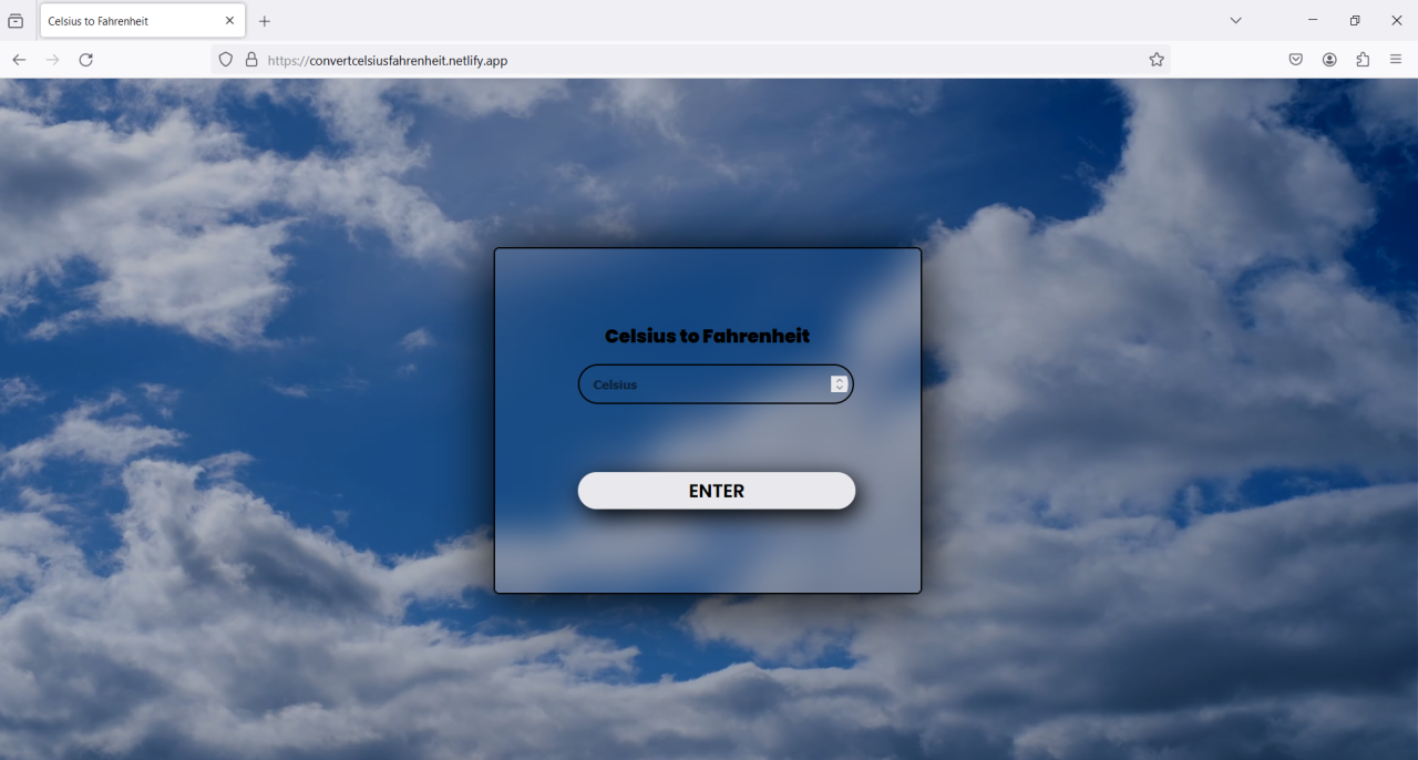 New Project: Celsius to Fahrenheit Temperature Converter New Project: Celsius to Fahrenheit Temperature Converter