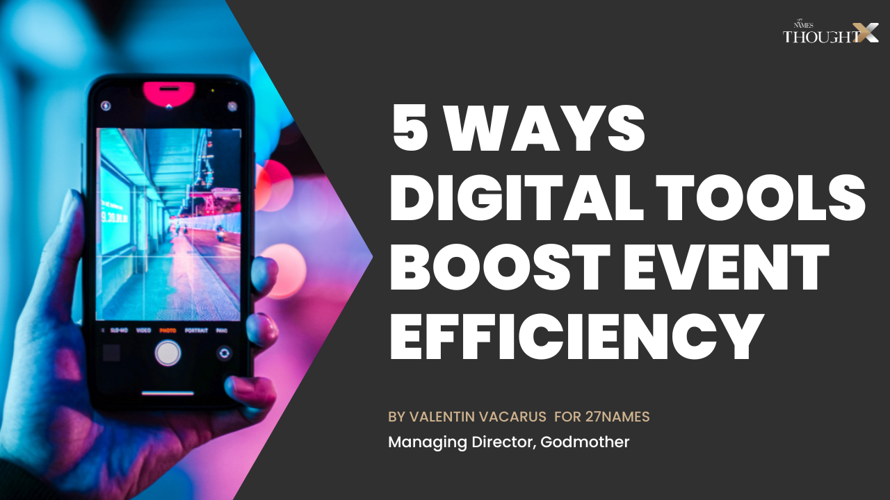 Five Ways Digital Tools Boost Event Efficiency Five Ways Digital Tools Boost Event Efficiency