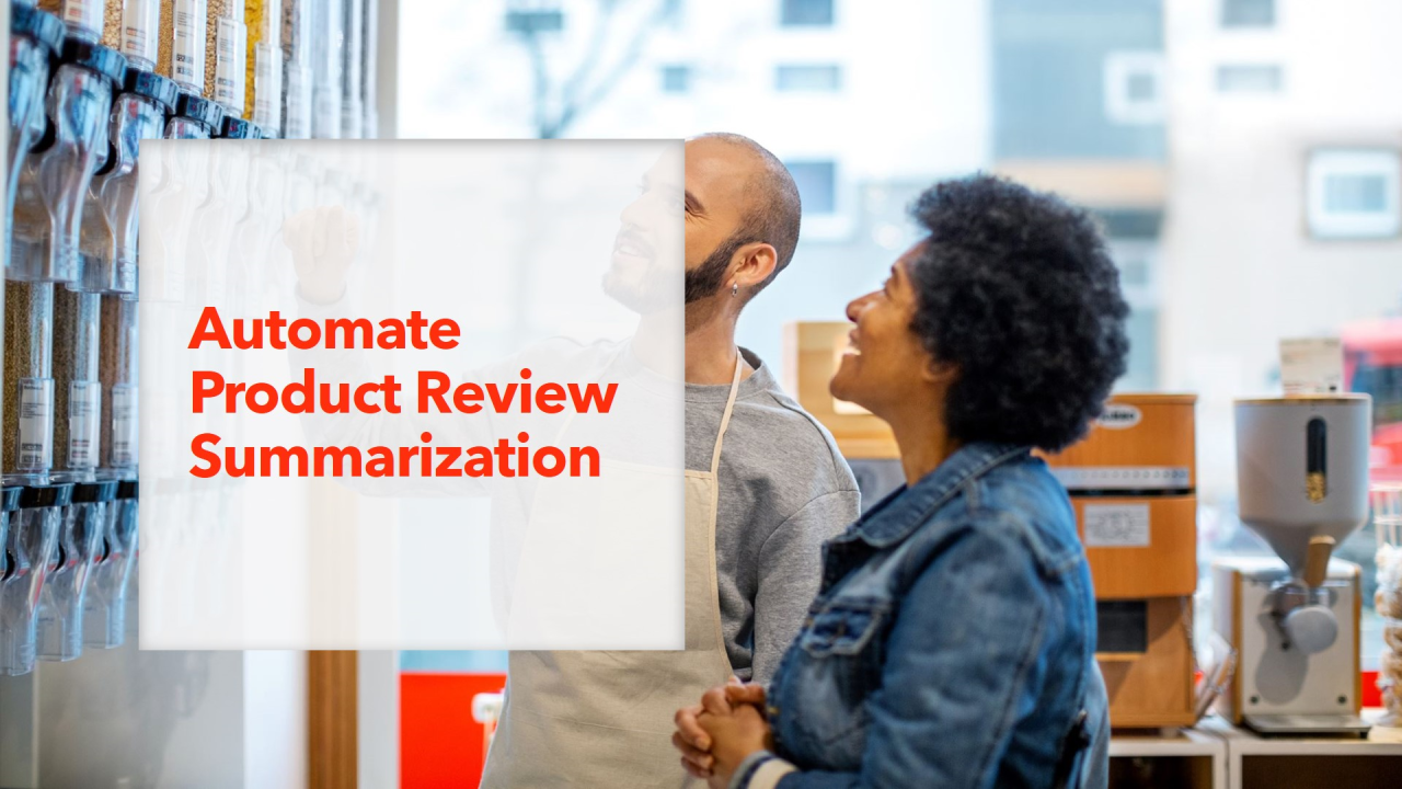 Large Language Models (LLMs) to Automate Product Review Summarization ... Large Language Models (LLMs) to Automate Product Review Summarization ...