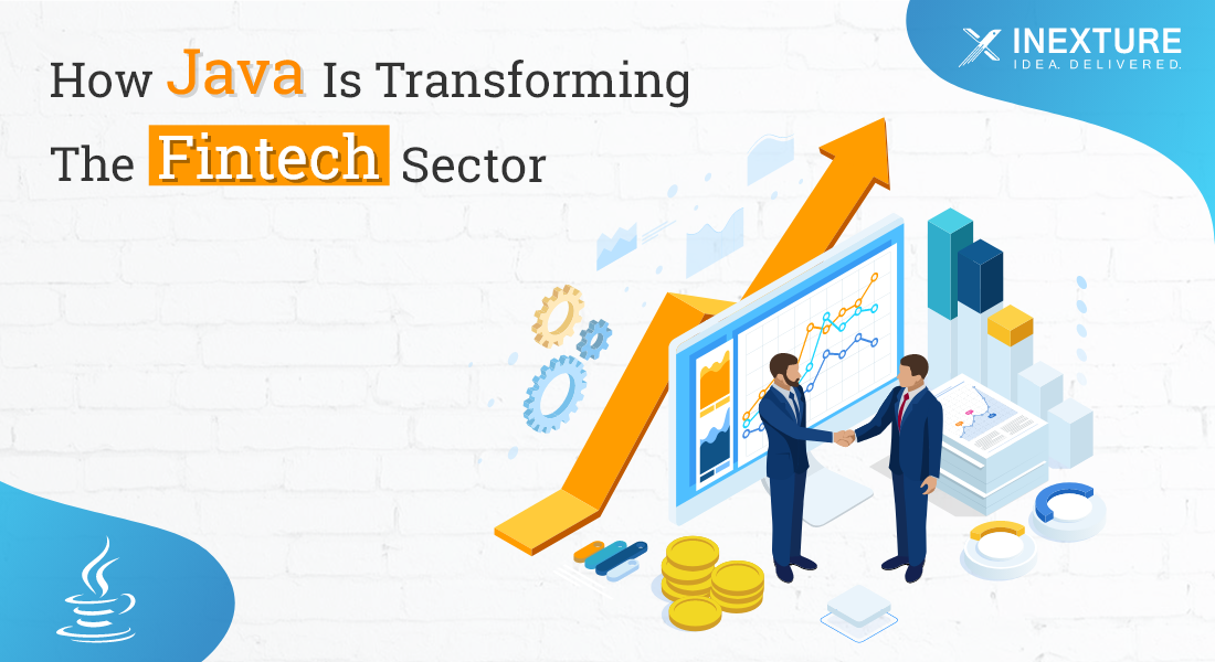 How Java Is Transforming The FinTech Sector How Java Is Transforming The FinTech Sector