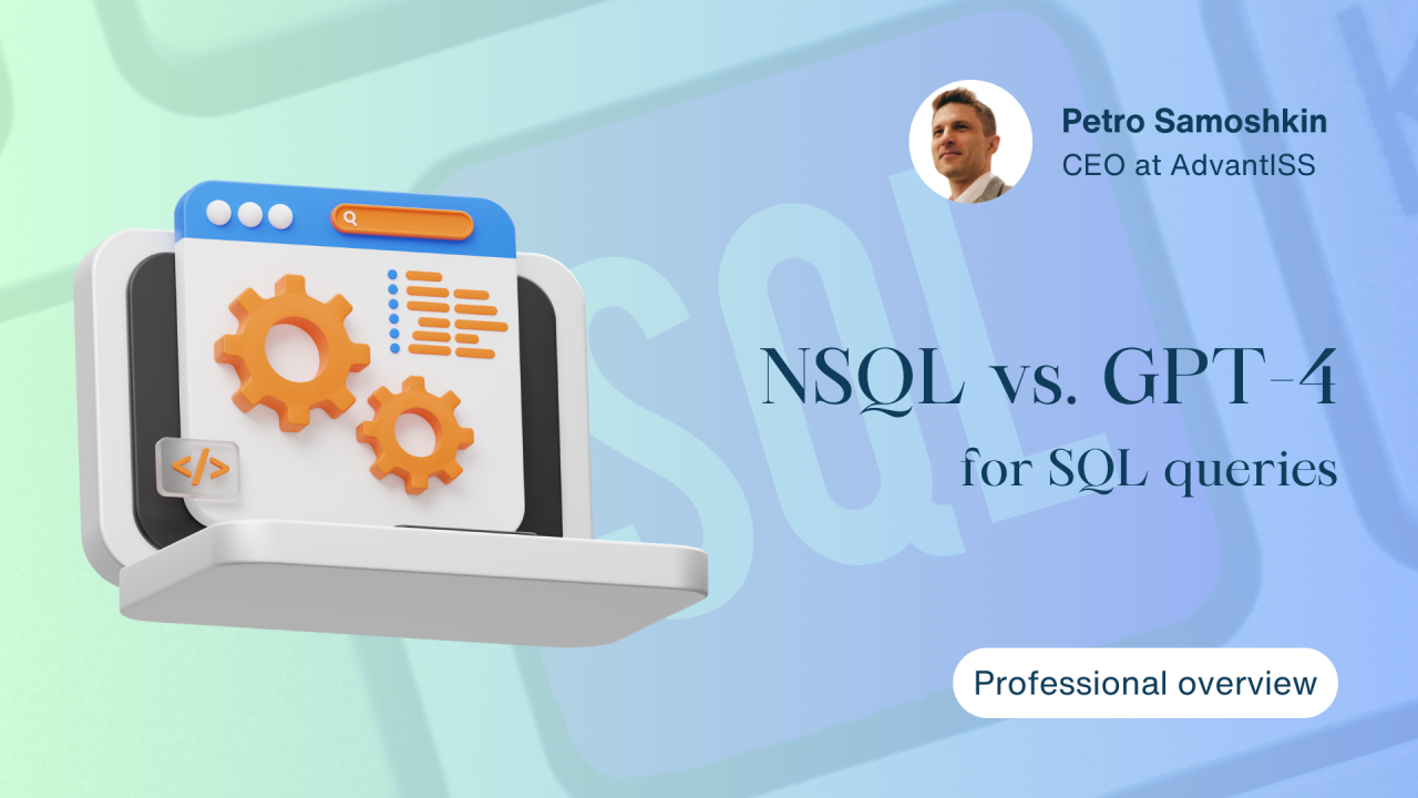 NSQL vs. GPT-4 for SQL queries NSQL vs. GPT-4 for SQL queries