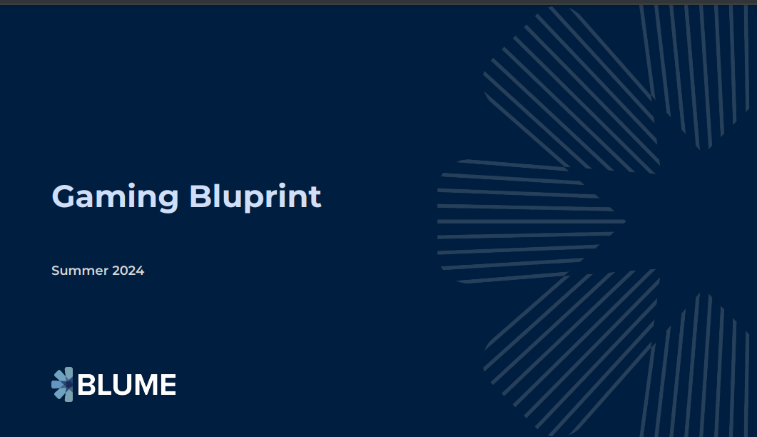 Insights from Gaming Blueprint: Blume Ventures Insights from Gaming Blueprint: Blume Ventures
