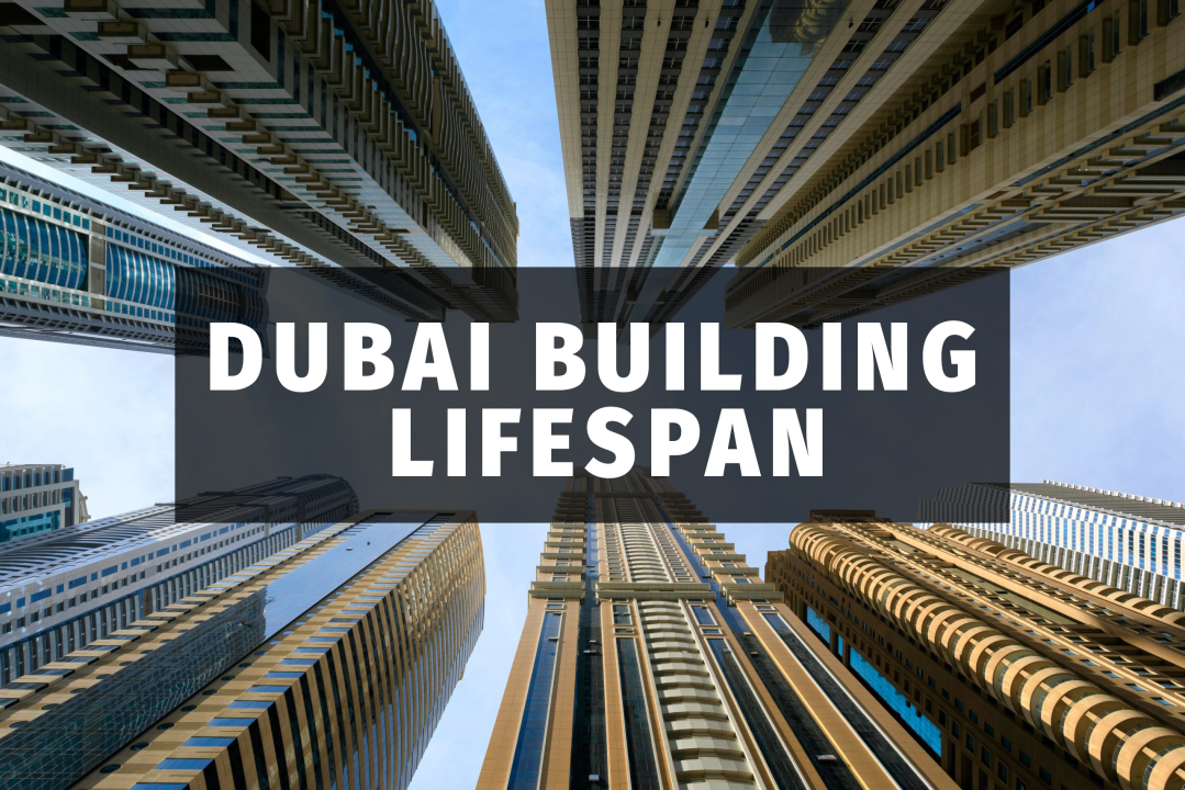 Dubai Building Lifespan: Insights Dubai Building Lifespan: Insights