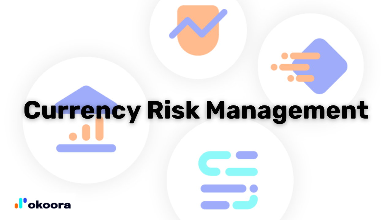 Currency Risk Management: Understanding the Role of Foreign Exchange ... Currency Risk Management: Understanding the Role of Foreign Exchange ...