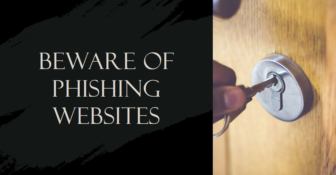 Beware of Phishing Websites: Protecting Yourself from Online Scams Beware of Phishing Websites: Protecting Yourself from Online Scams