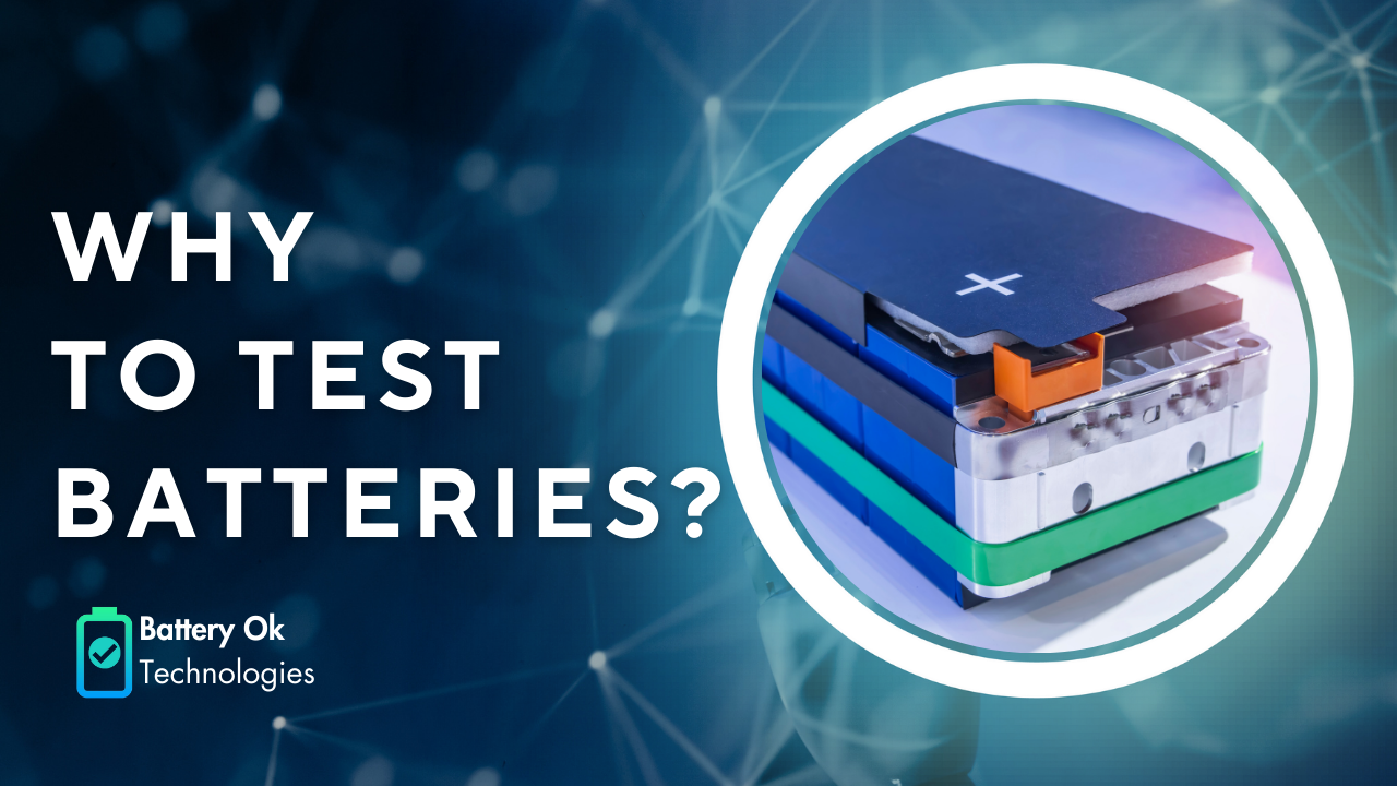 Why Testing lithium batteries is Crucial? Why Testing lithium batteries is Crucial?