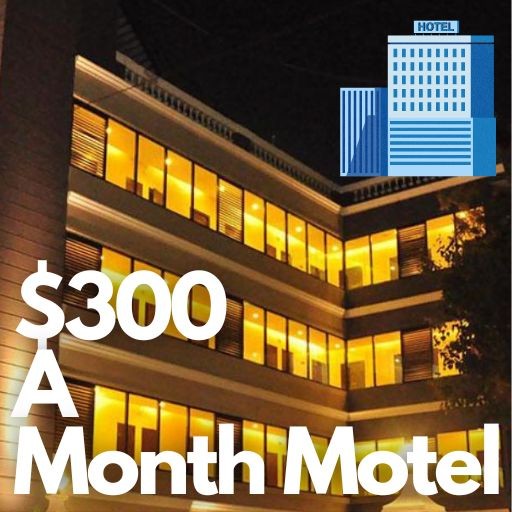 $300 A Month Motel $300 A Month Motel