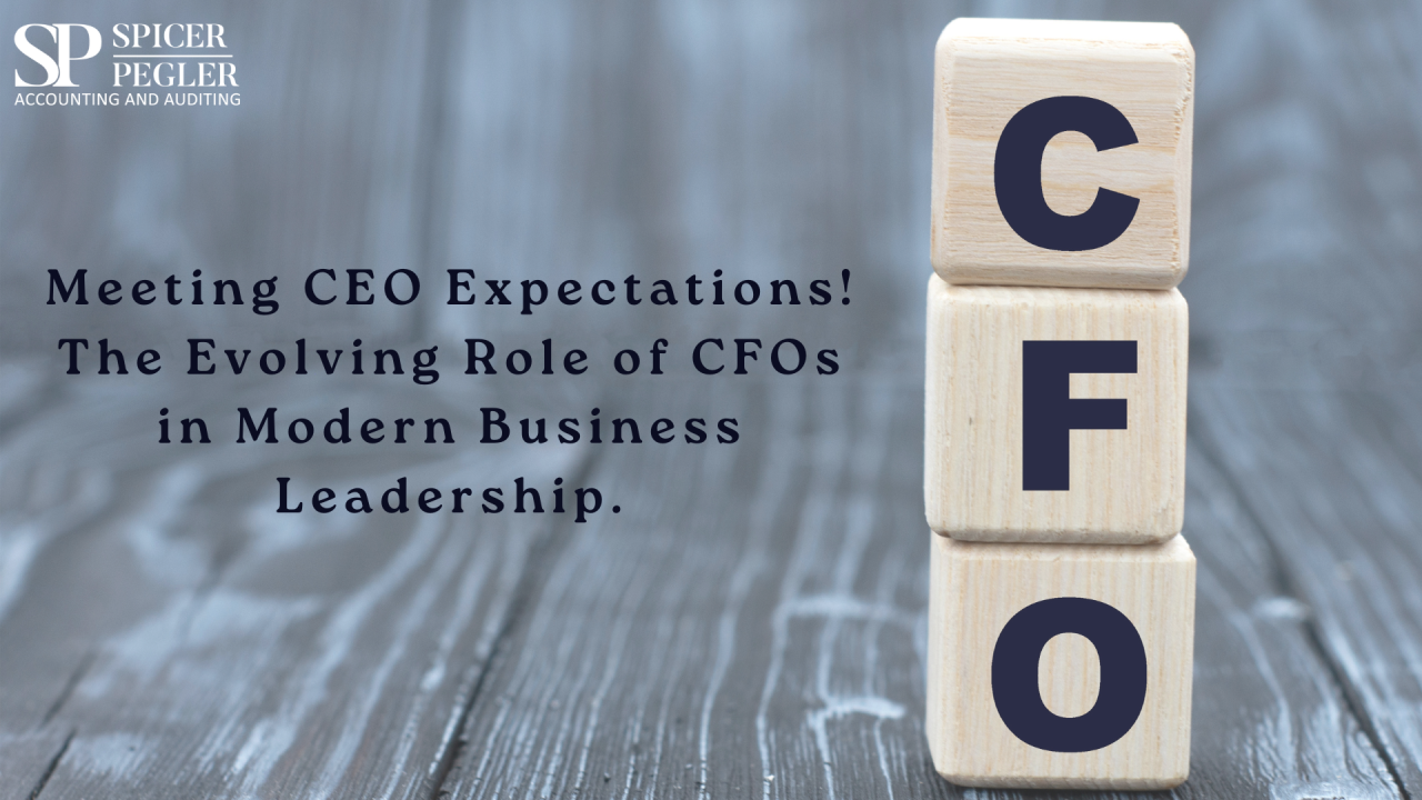 Meeting CEO Expectations: The Evolving Role of CFOs in Modern Business ... Meeting CEO Expectations: The Evolving Role of CFOs in Modern Business ...
