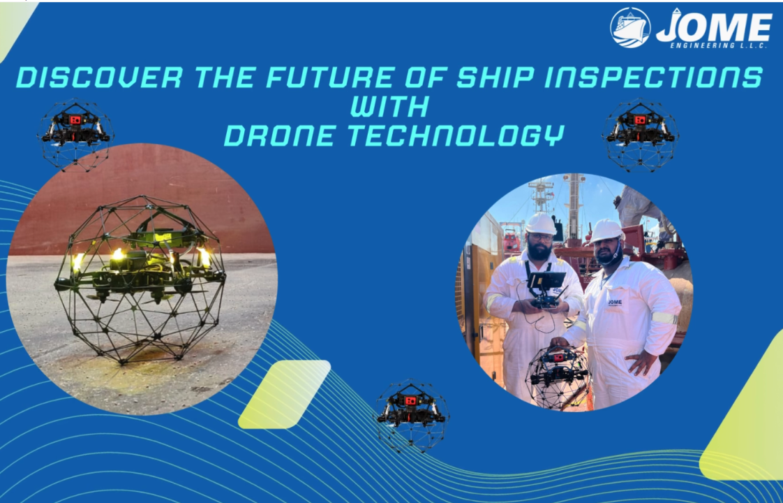 JOME Engineering's latest breakthrough service: Ship Inspections with ... JOME Engineering's latest breakthrough service: Ship Inspections with ...