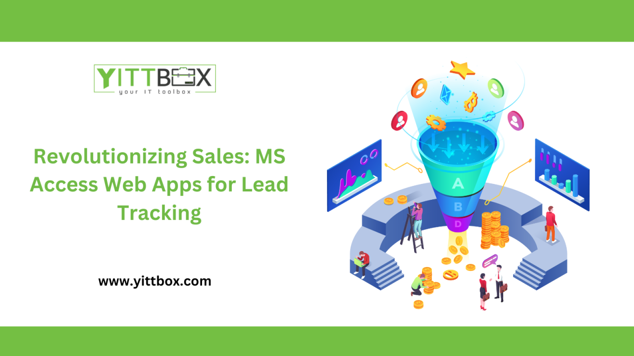 Revolutionizing Sales: MS Access Web Apps for Lead Tracking Revolutionizing Sales: MS Access Web Apps for Lead Tracking