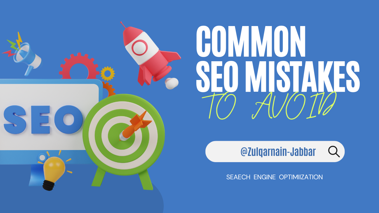 Common SEO Mistakes to Avoid Common SEO Mistakes to Avoid