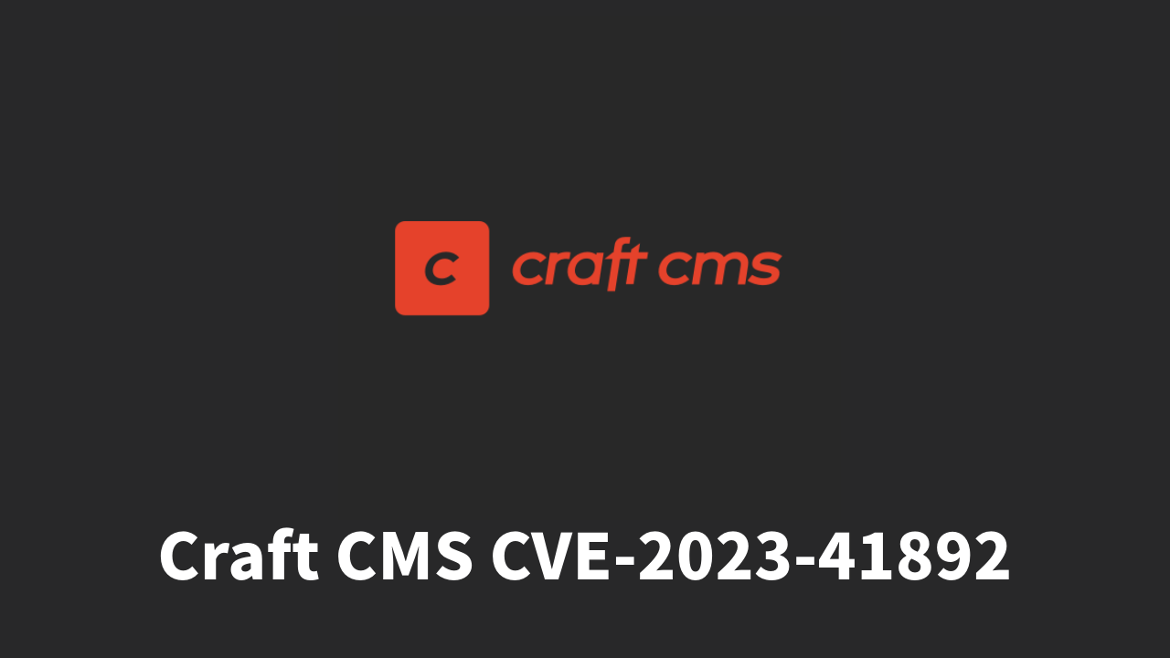 Craft CMS CVE-2023-41892 Vulnerability Exploitation | POC Craft CMS CVE-2023-41892 Vulnerability Exploitation | POC