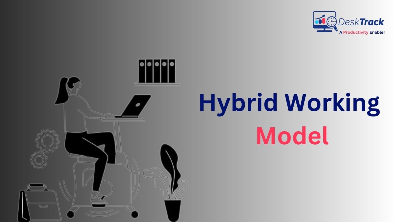 Hybrid Working Model Hybrid Working Model