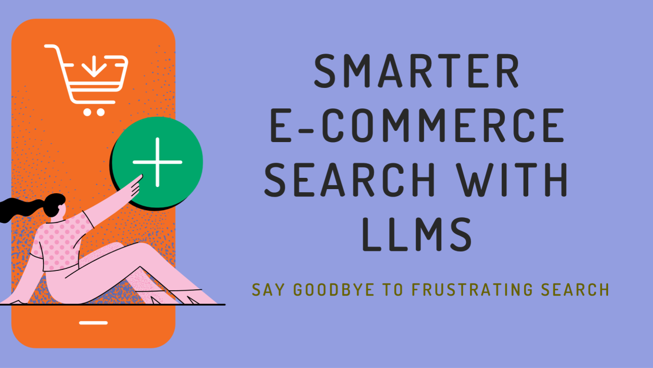 Say Goodbye to Frustrating Search: LLMs Make E-commerce Search Smarter Say Goodbye to Frustrating Search: LLMs Make E-commerce Search Smarter