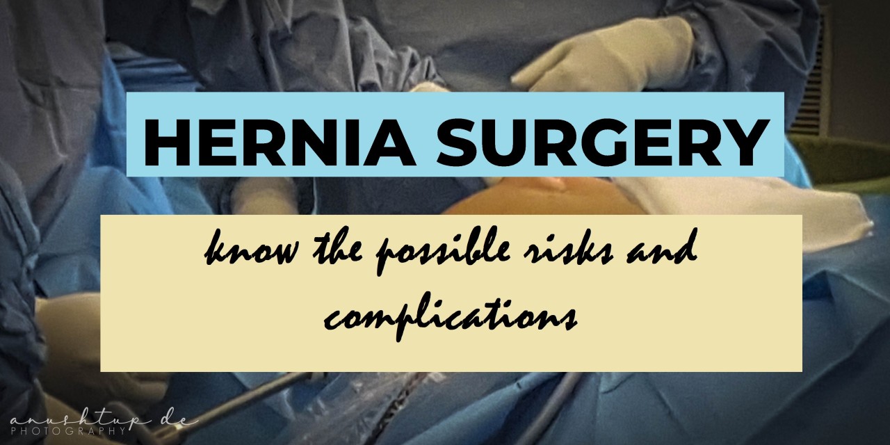 6 COMPLICATIONS AFTER HERNIA SURGERY THAT YOU SHOULD KNOW. 6 COMPLICATIONS AFTER HERNIA SURGERY THAT YOU SHOULD KNOW.