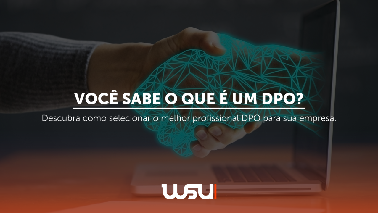 Você sabe o que é um DPO? Descubra como selecionar o melhor DPO para ... Você sabe o que é um DPO? Descubra como selecionar o melhor DPO para ...