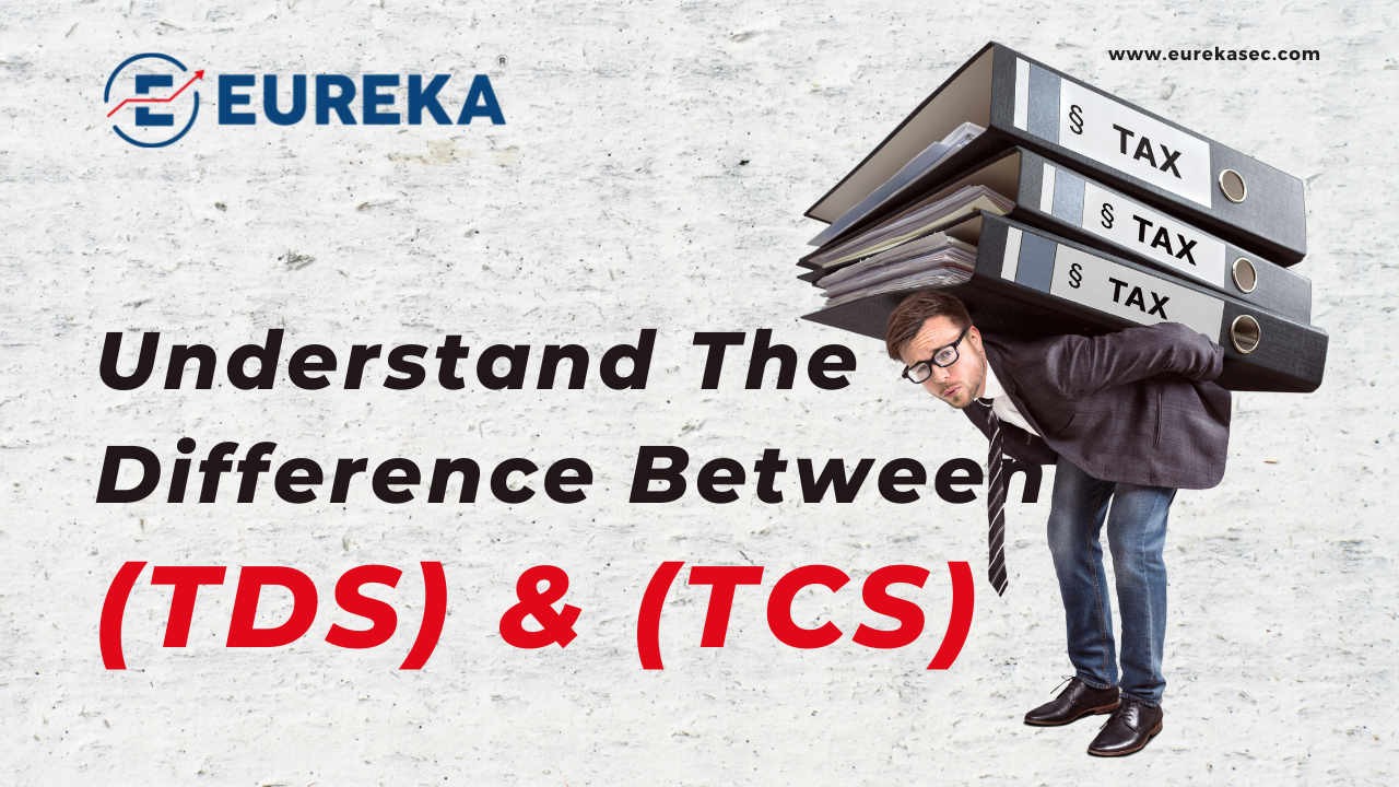 Understanding The Difference Between TDS and TCS Understanding The Difference Between TDS and TCS