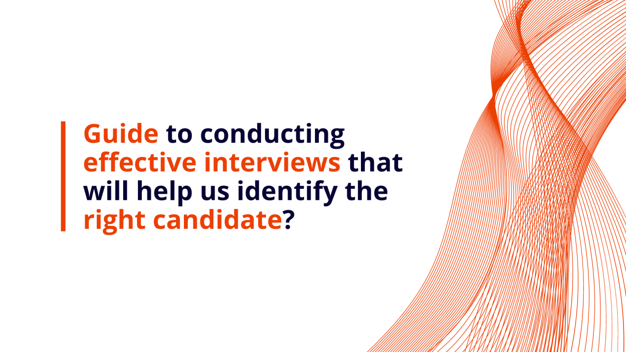 Guide to Conducting Effective Interviews Guide to Conducting Effective Interviews