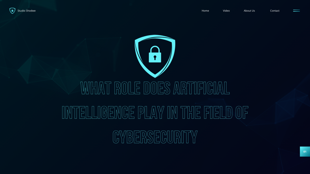 What role does artificial intelligence play in the field of cybersecurity? What role does artificial intelligence play in the field of cybersecurity?