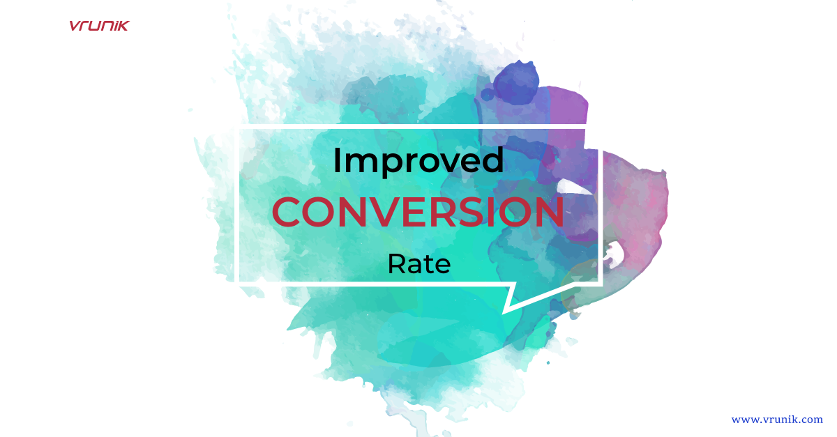 Improved Conversion Rate Improved Conversion Rate