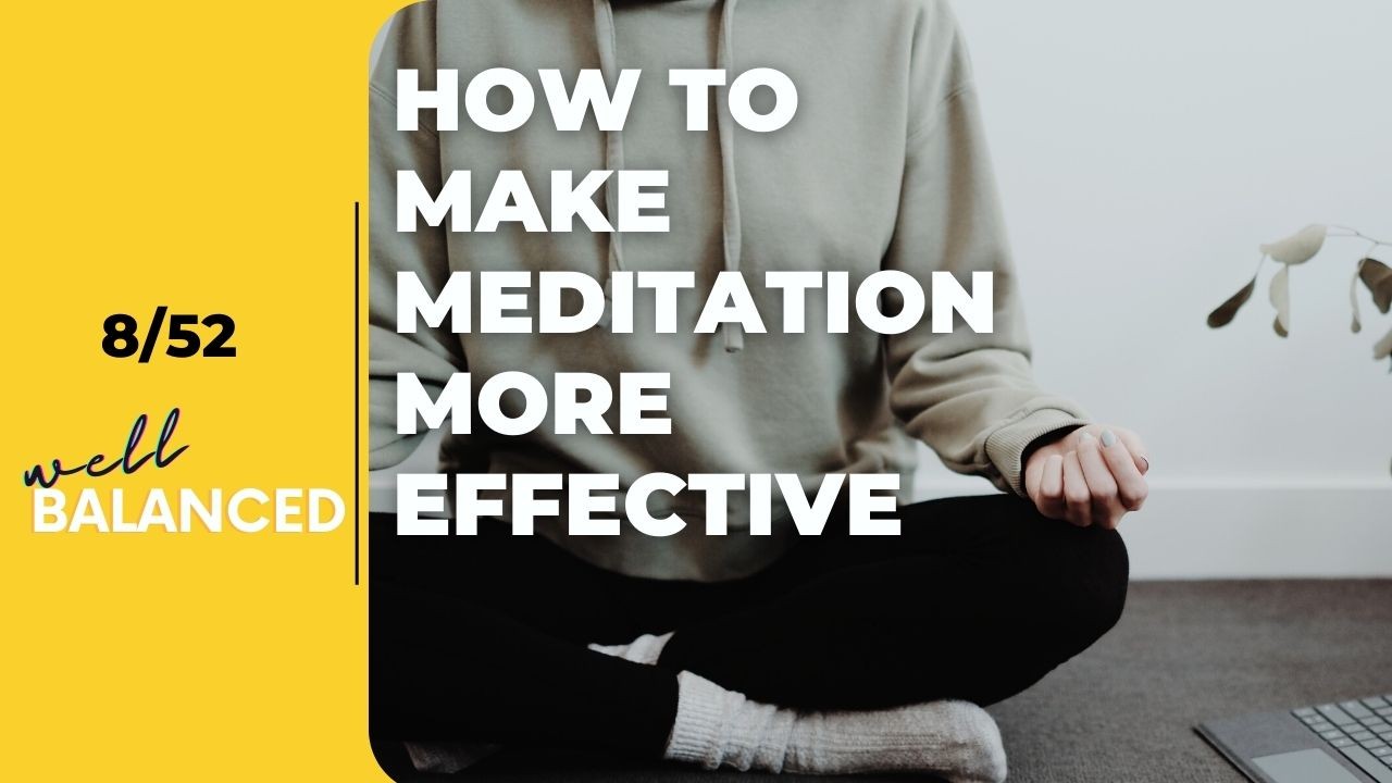 How to make meditation more effective How to make meditation more effective