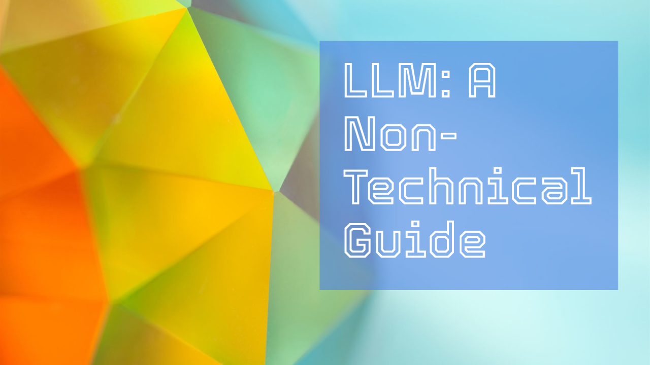Dummies Guide to Understanding LLM Dummies Guide to Understanding LLM