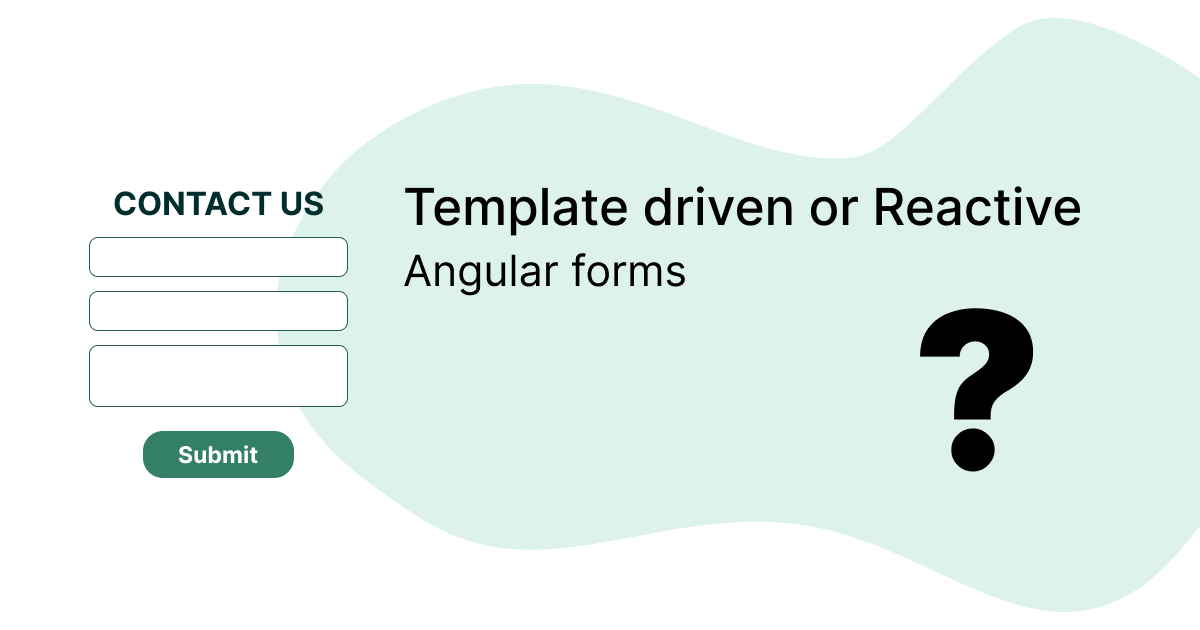 The Power of Angular Forms: Template-Driven vs. Reactive The Power of Angular Forms: Template-Driven vs. Reactive