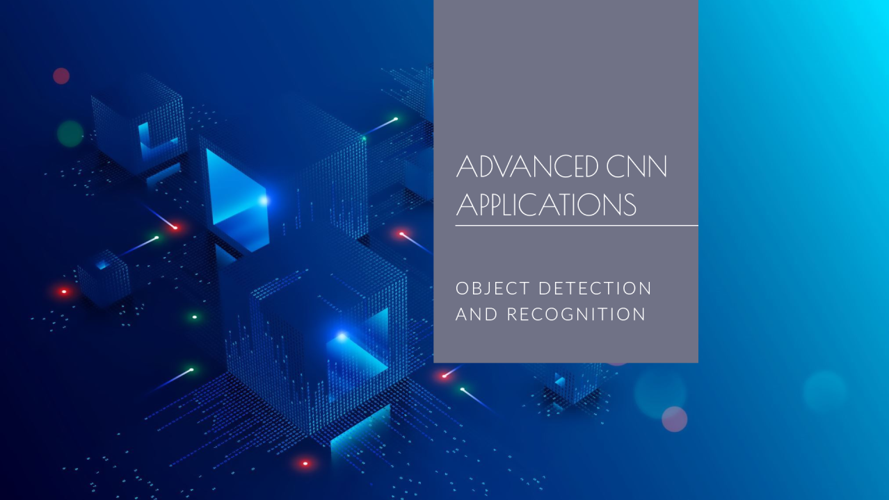 Object Detection and Recognition: Advanced Applications of CNNs in Real ... Object Detection and Recognition: Advanced Applications of CNNs in Real ...