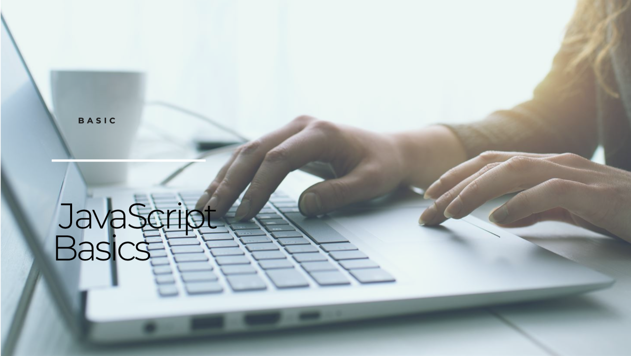 Some Fundamental JavaScript Concepts Some Fundamental JavaScript Concepts