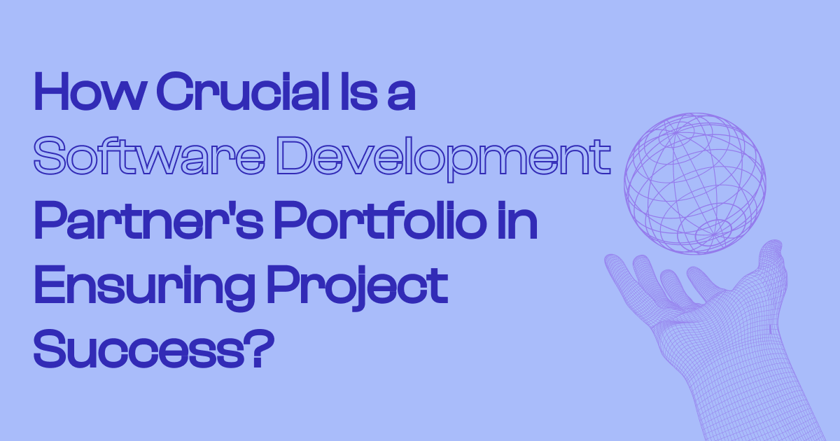 Evaluating Software Development Partners: A Closer Look at Portfolio ... Evaluating Software Development Partners: A Closer Look at Portfolio ...